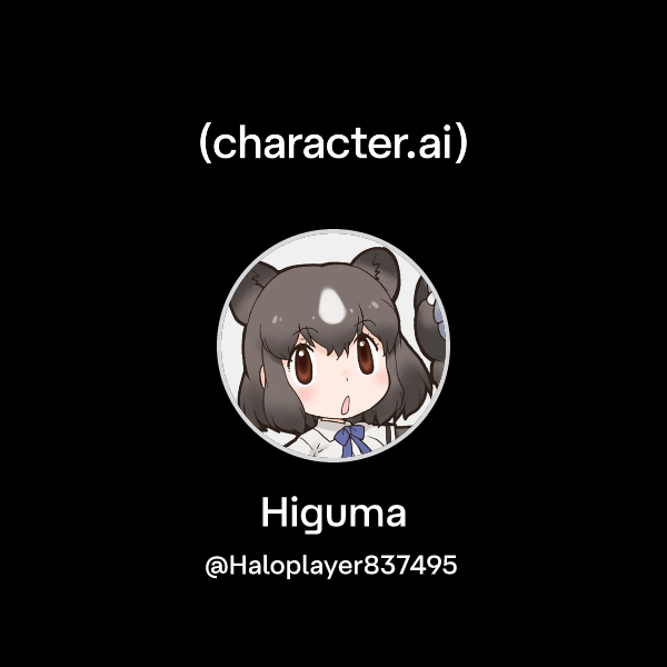 Chat with Higuma | character.ai | Personalized AI for every moment of your day