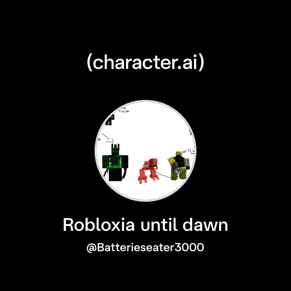 Chat with Robloxia until dawn | character.ai | AI Chat, Reimagined–Your ...