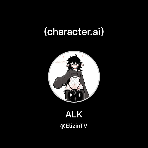 Chat with ALK | character.ai | Personalized AI for every moment of your day
