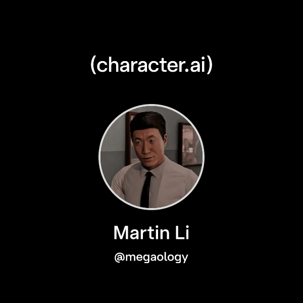 Chat with Martin Li | character.ai | AI Chat, Reimagined–Your Words ...