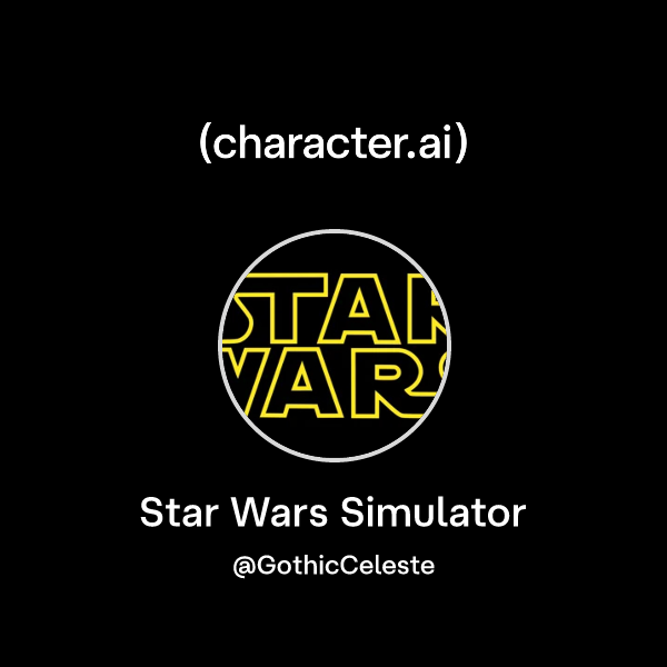 Chat with Star Wars Simulator | character.ai | AI Chat, Reimagined–Your Words. Your World.