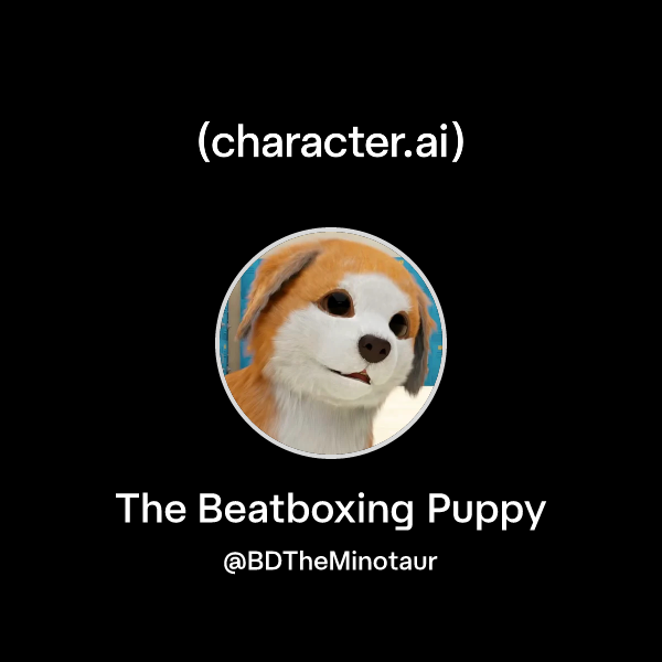 Chat with The Beatboxing Puppy | character.ai | AI Chat, Reimagined ...
