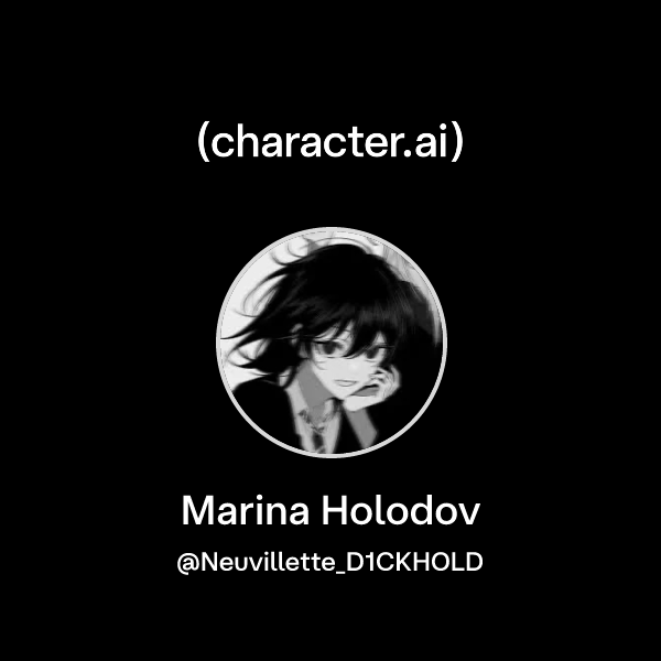 Chat with Marina Holodov | character.ai | AI Chat, Reimagined–Your ...