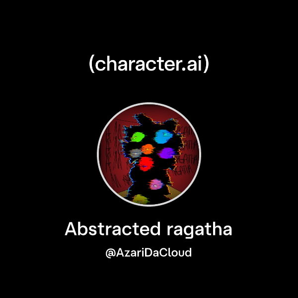 Chat with Abstracted ragatha | character.ai | AI Chat, Reimagined–Your ...
