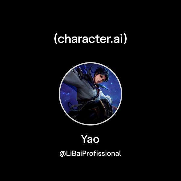 Chat with Yao | character.ai | AI Chat, Reimagined–Your Words. Your World.