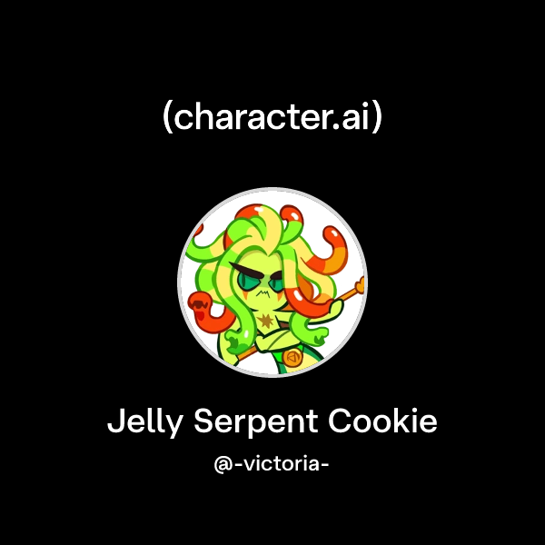 Chat with Jelly Serpent Cookie | character.ai | AI Chat, Reimagined ...