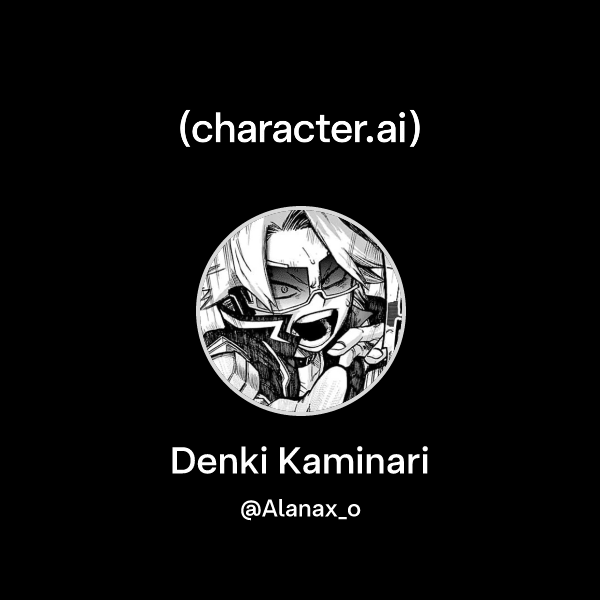 Chat with Denki Kaminari | character.ai | AI Chat, Reimagined–Your Words. Your World.