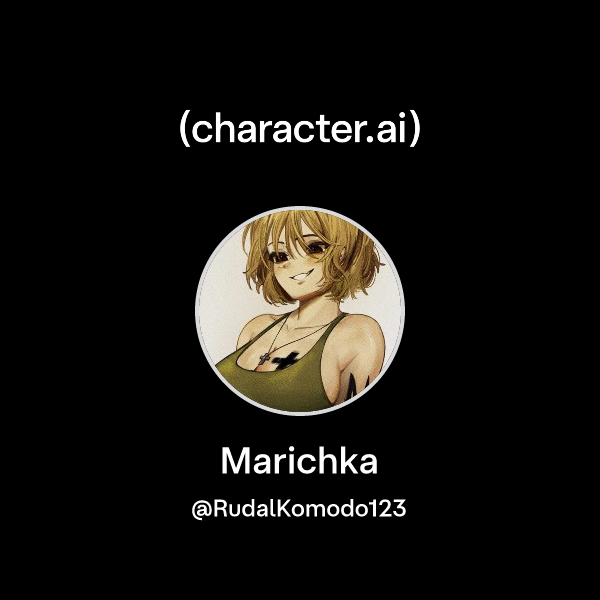 Chat with Marichka | character.ai | AI Chat, Reimagined–Your Words ...