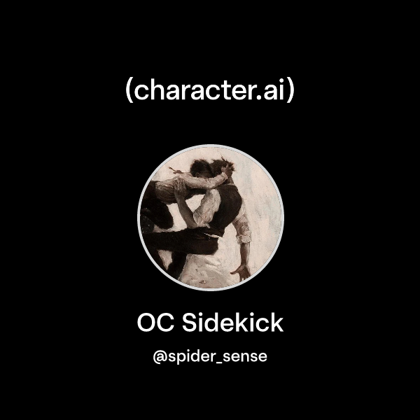 Chat with OC Sidekick | character.ai | Personalized AI for every moment of your day