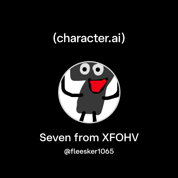Chat with Seven from XFOHV | character.ai | AI Chat, Reimagined–Your ...