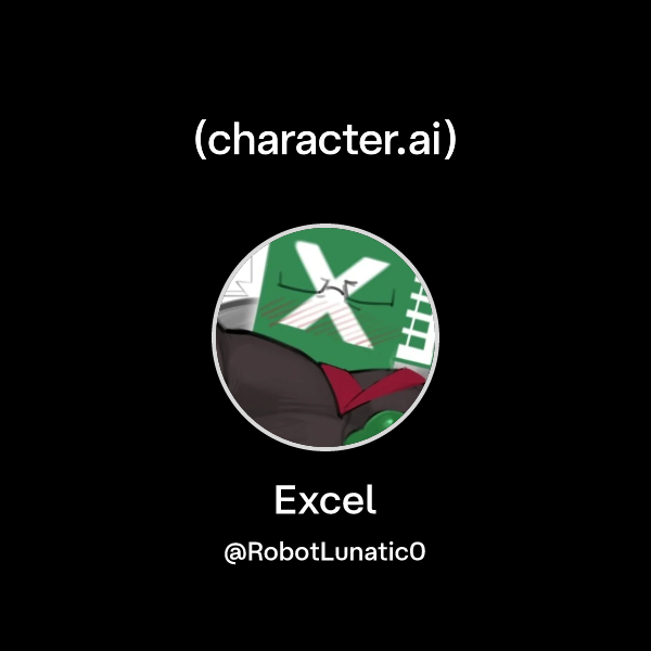 Chat with Excel | character.ai | Personalized AI for every moment of ...