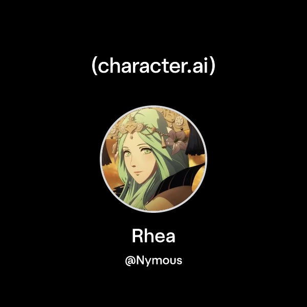 Chat with Rhea | character.ai | AI Chat, Reimagined–Your Words. Your World.