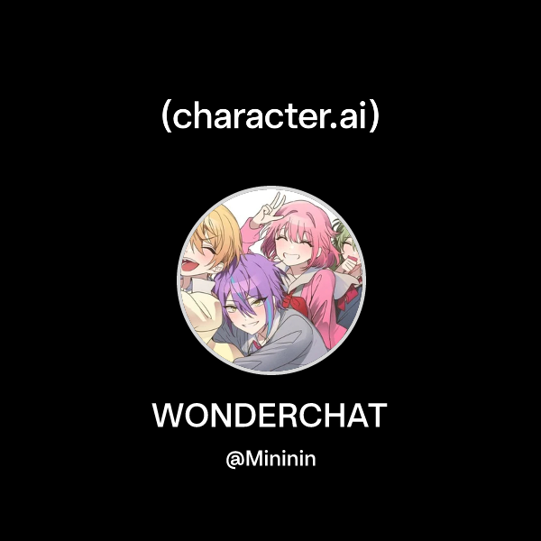 Chat with WONDERCHAT | character.ai | Personalized AI for every moment of your day
