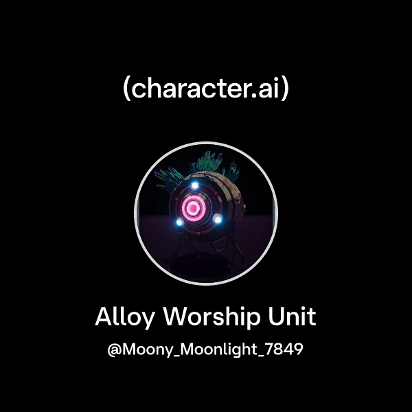 Chat with Alloy Worship Unit | character.ai | Personalized AI for every ...