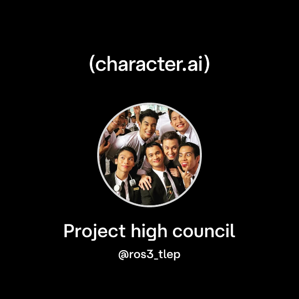 Chat with Project high council | character.ai | AI Chat, Reimagined ...