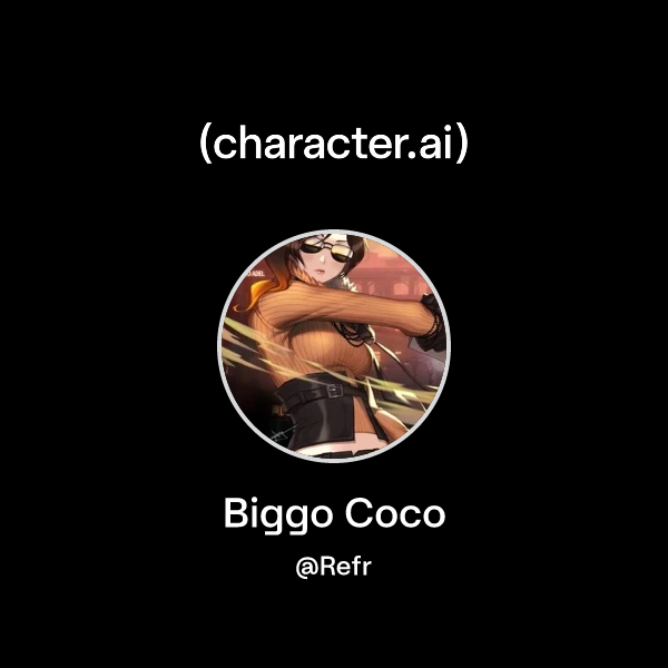 Chat with Biggo Coco | character.ai | AI Chat, Reimagined–Your Words. Your World.