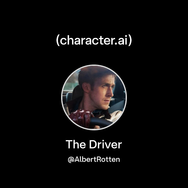 Chat with The Driver | character.ai | AI Chat, Reimagined–Your Words ...