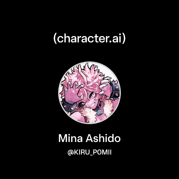 Chat with Mina Ashido | character.ai | AI Chat, Reimagined–Your Words ...