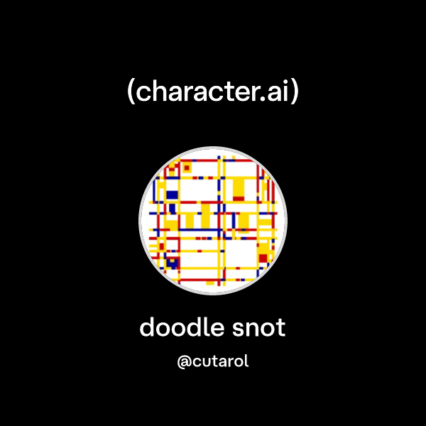 Chat with doodle snot | character.ai | Personalized AI for every moment ...