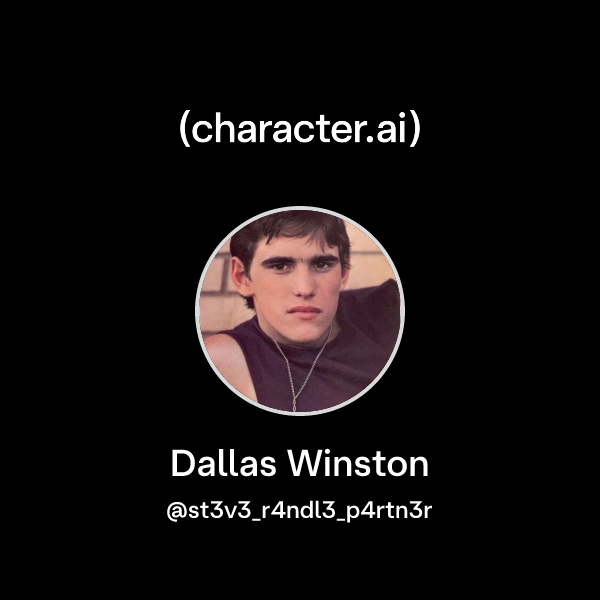 Chat with Dallas Winston | character.ai | AI Chat, Reimagined–Your ...