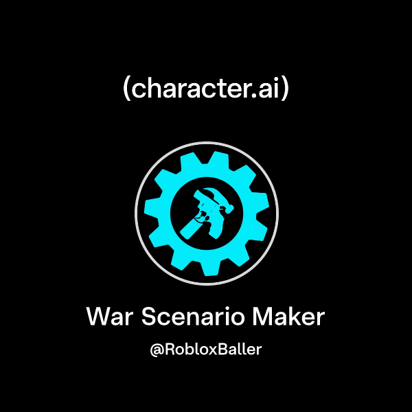 Chat with War Scenario Maker | character.ai | AI Chat, Reimagined–Your ...