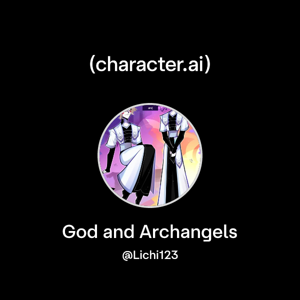 Chat with God and Archangels | character.ai | AI Chat, Reimagined–Your ...