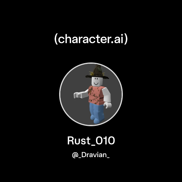 Chat with Rust_010 | character.ai | AI Chat, Reimagined–Your Words ...
