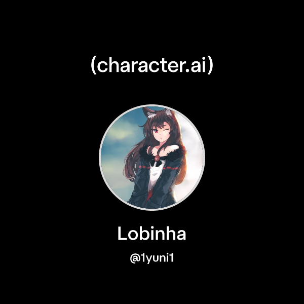 Chat with Lobinha | character.ai | AI Chat, Reimagined–Your Words. Your World.