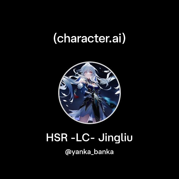 Chat with HSR -LC- Jingliu | character.ai | Personalized AI for every ...