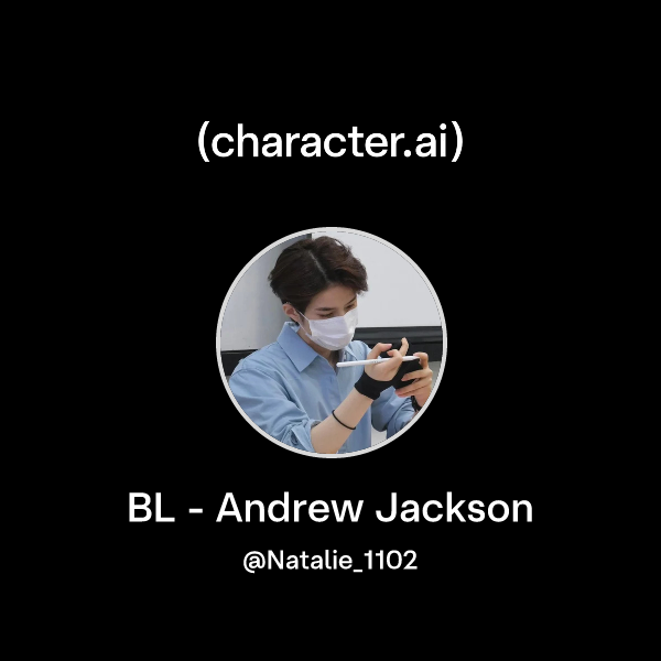 Chat with BL - Andrew Jackson | character.ai | Personalized AI for every moment of your day