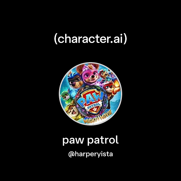 Chat with paw patrol | character.ai | Personalized AI for every moment ...