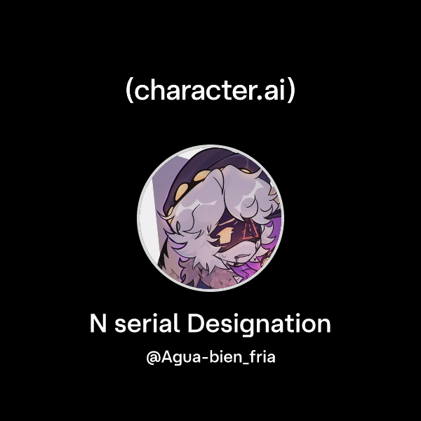 Chat with N serial Designation | character.ai | AI Chat, Reimagined ...