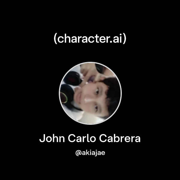 Chat with John Carlo Cabrera | character.ai | Personalized AI for every moment of your day
