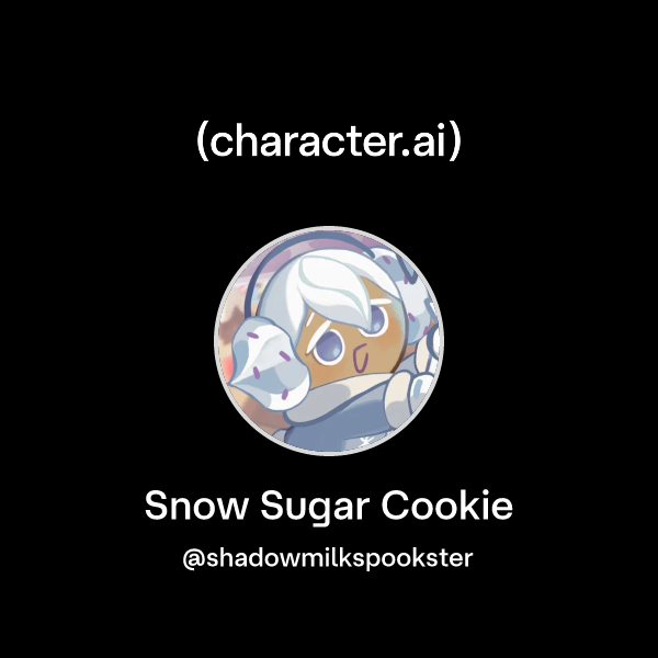 Chat with Snow Sugar Cookie | character.ai | AI Chat, Reimagined–Your Words. Your World.