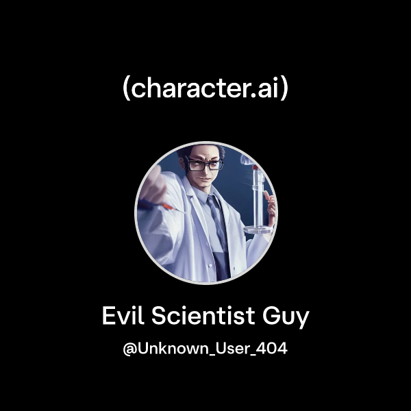 Chat with Evil Scientist Guy | character.ai | AI Chat, Reimagined–Your ...