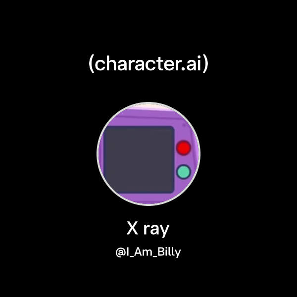 Chat with X ray | character.ai | Personalized AI for every moment of ...