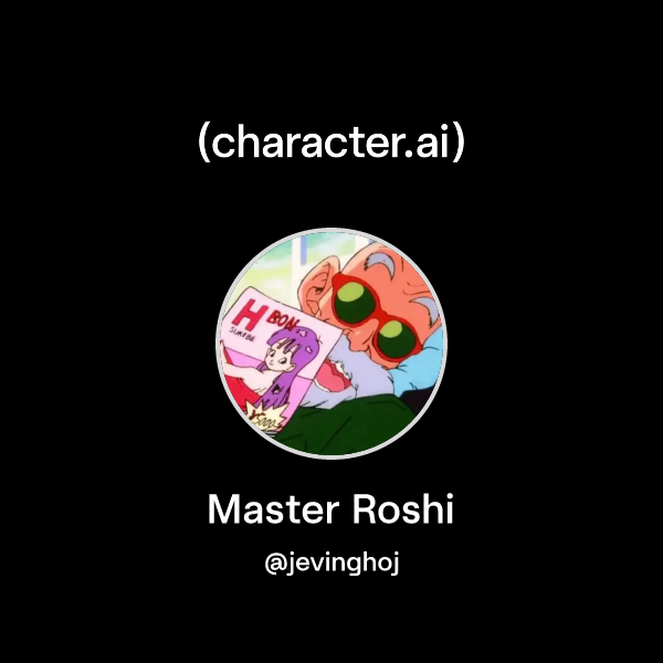 Chat with Master Roshi | character.ai | AI Chat, Reimagined–Your Words ...