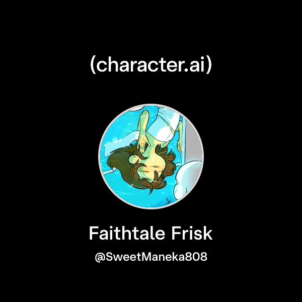 Chat with Faithtale Frisk | character.ai | AI Chat, Reimagined–Your ...