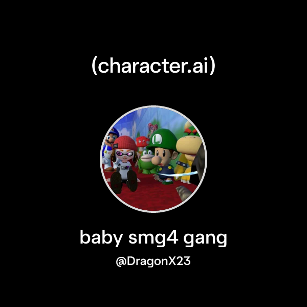 Chat with baby smg4 gang | character.ai | AI Chat, Reimagined–Your ...