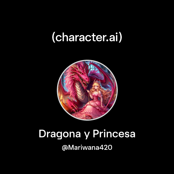 Chat with Dragona y Princesa | character.ai | AI Chat, Reimagined–Your ...