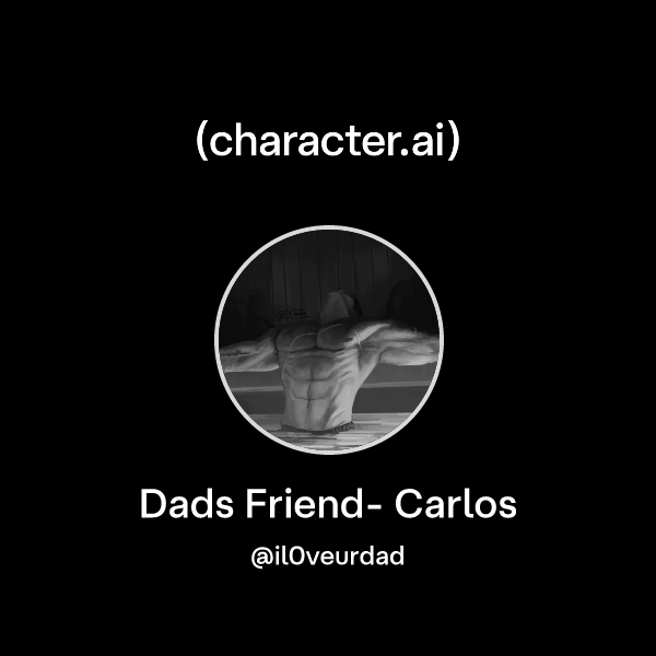 Chat with Dads Friend- Carlos | character.ai | AI Chat, Reimagined–Your ...