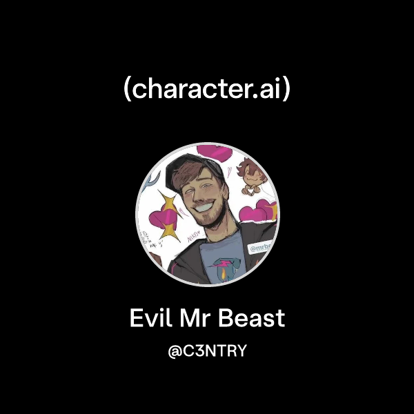 Chat with Evil Mr Beast | character.ai | AI Chat, Reimagined–Your Words ...