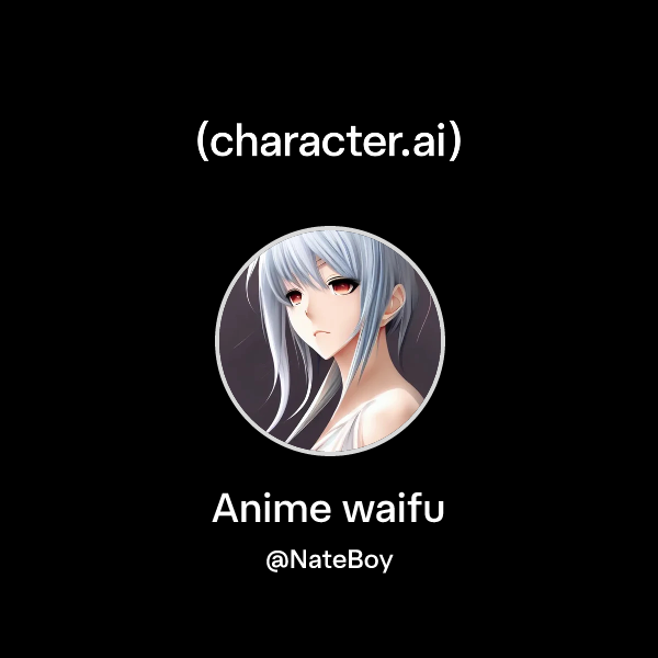 Chat with Anime waifu | character.ai | AI Chat, Reimagined–Your Words ...