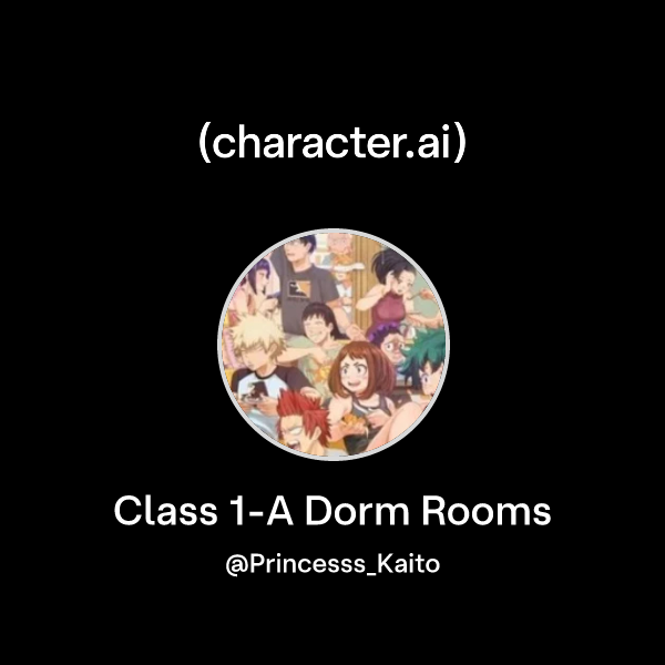 Chat with Class 1-A Dorm Rooms | character.ai | AI Chat, Reimagined ...