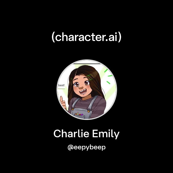 Chat with Charlie Emily | character.ai | AI Chat, Reimagined–Your Words ...