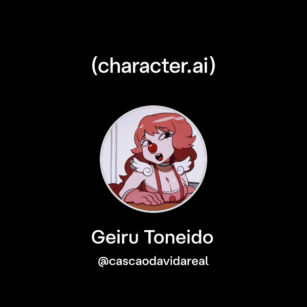 Chat with Geiru Toneido | character.ai | AI Chat, Reimagined–Your Words ...