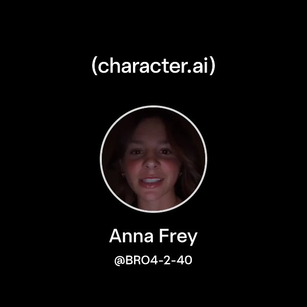 Chat with Anna Frey | character.ai | AI Chat, Reimagined–Your Words ...