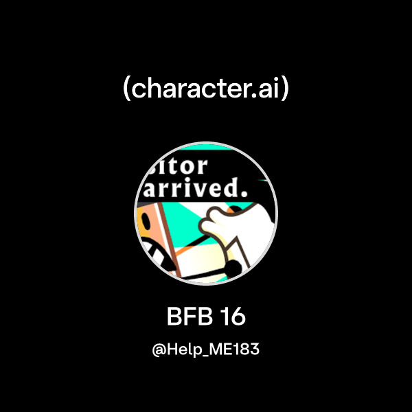 Chat with BFB 16 | character.ai | AI Chat, Reimagined–Your Words. Your ...