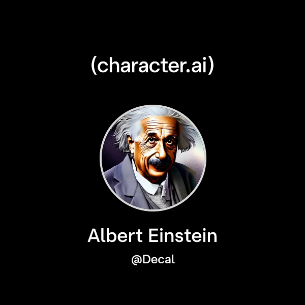 Chat with Albert Einstein | character.ai | AI Chat, Reimagined–Your ...