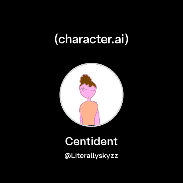 Chat with Centident | character.ai | AI Chat, Reimagined–Your Words ...